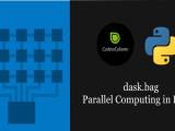 Dask Bag Parallel Programming In Python